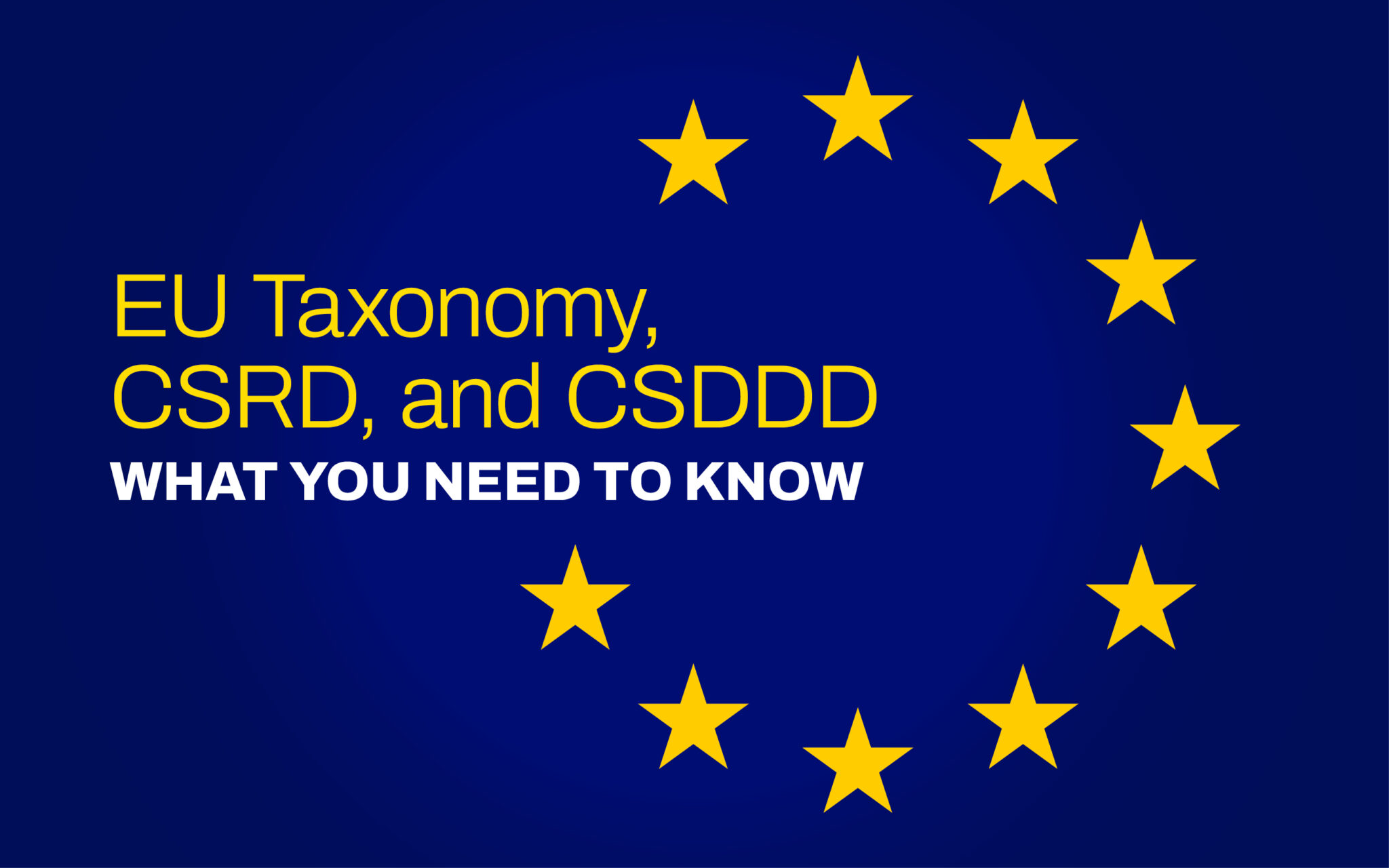 EU Taxonomy, CSRD, and CSDDD: What You Need to Know | OBATA